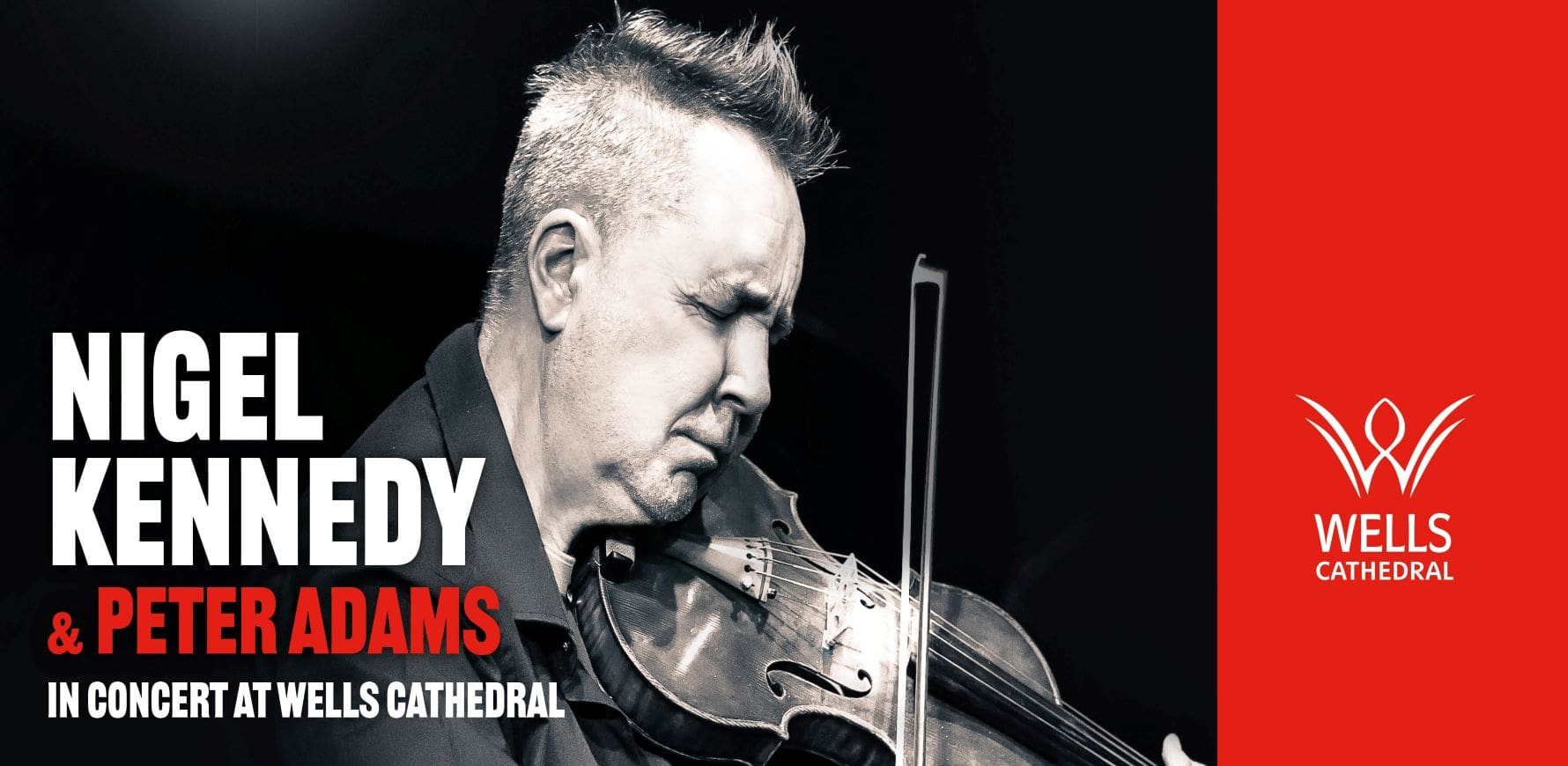 Wells - Nigel Kennedy and Peter Adams in Concert - The Association of ...